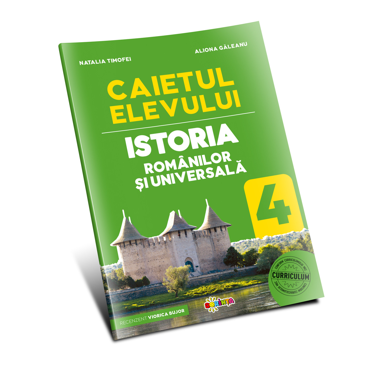 Caietul elevului: Istoria românilor și universală, Clasa 4 - N. Timofei ...
