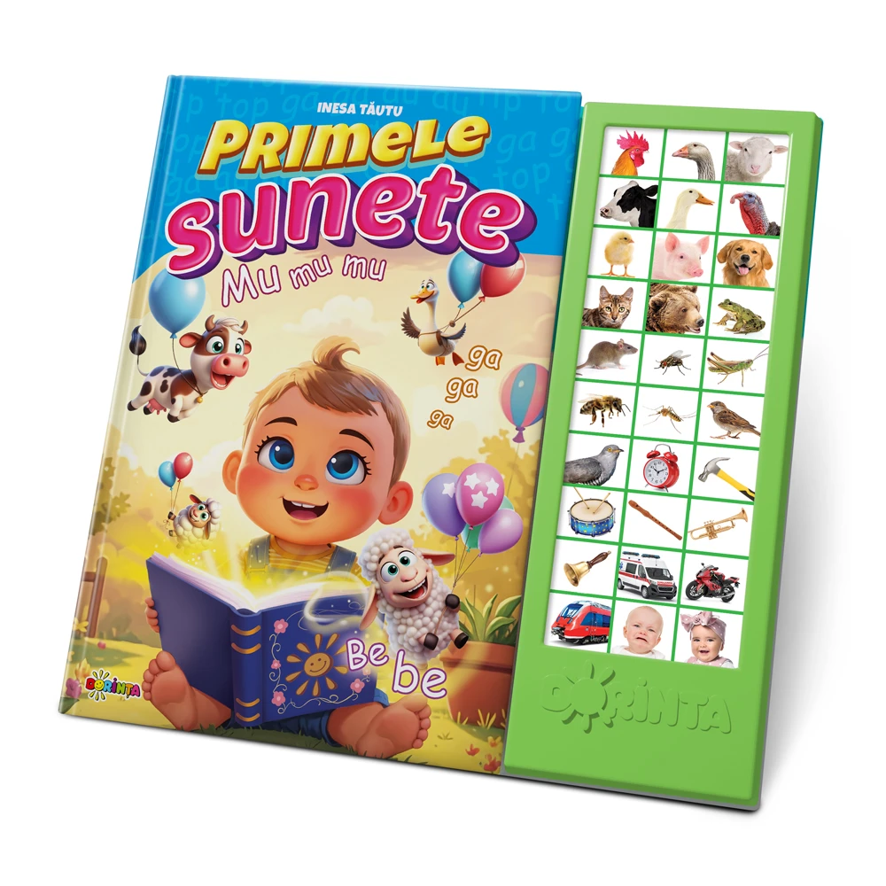 Carte cu sunete. Primele sunete | Libraria Dorinta